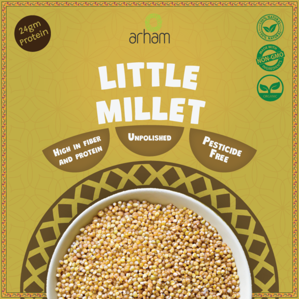 Organic Little Millet 500 g – Arham Organic | Fibre-Rich & Gluten-Free ...